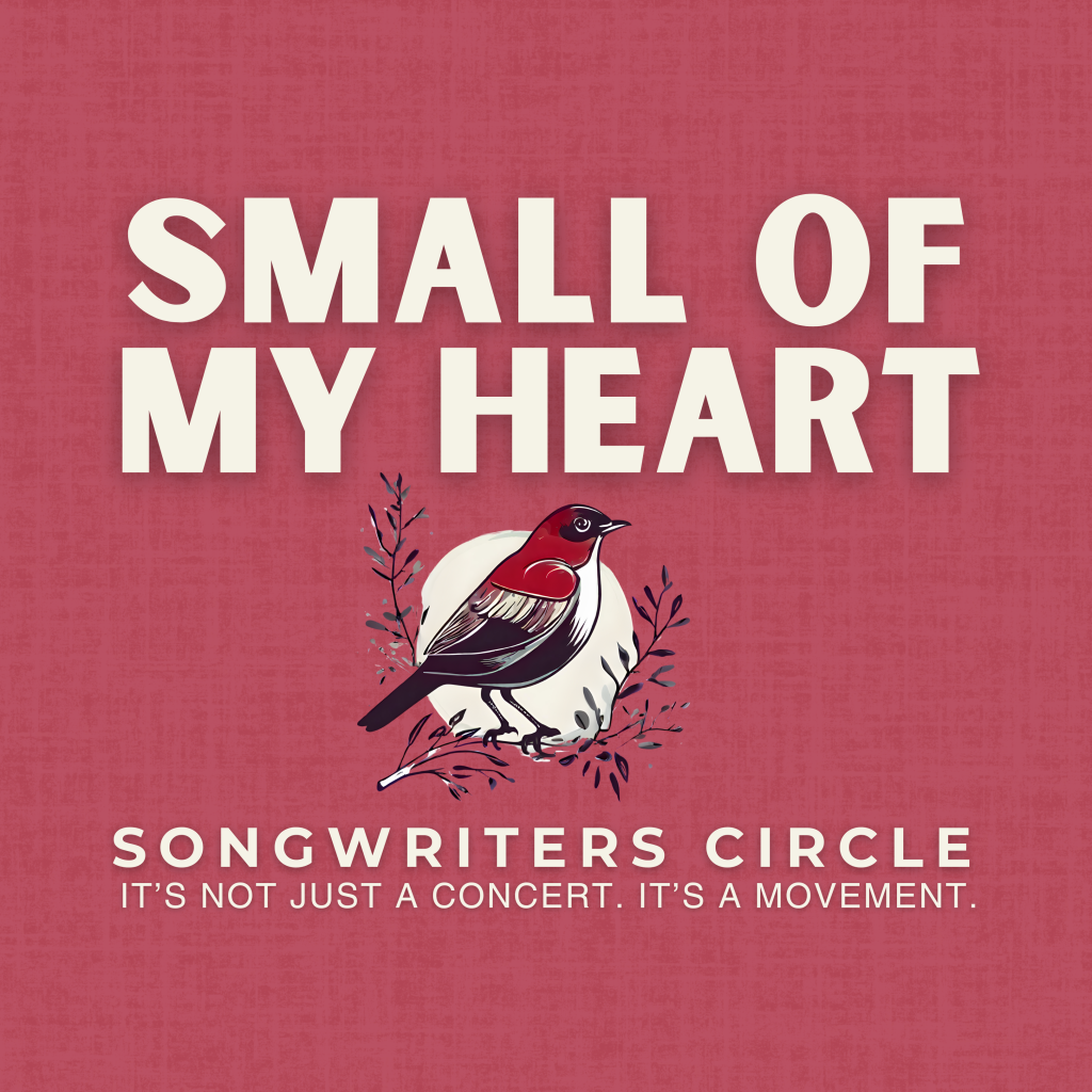 SMALL OF MY HEART Songwriters Circle series to tour Nova Scotia ...