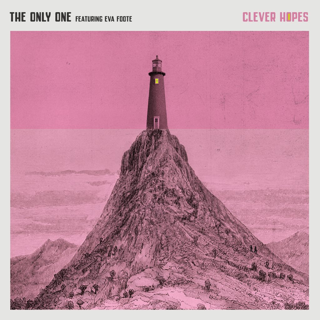 Clever Hopes shares new single, "The Only One"