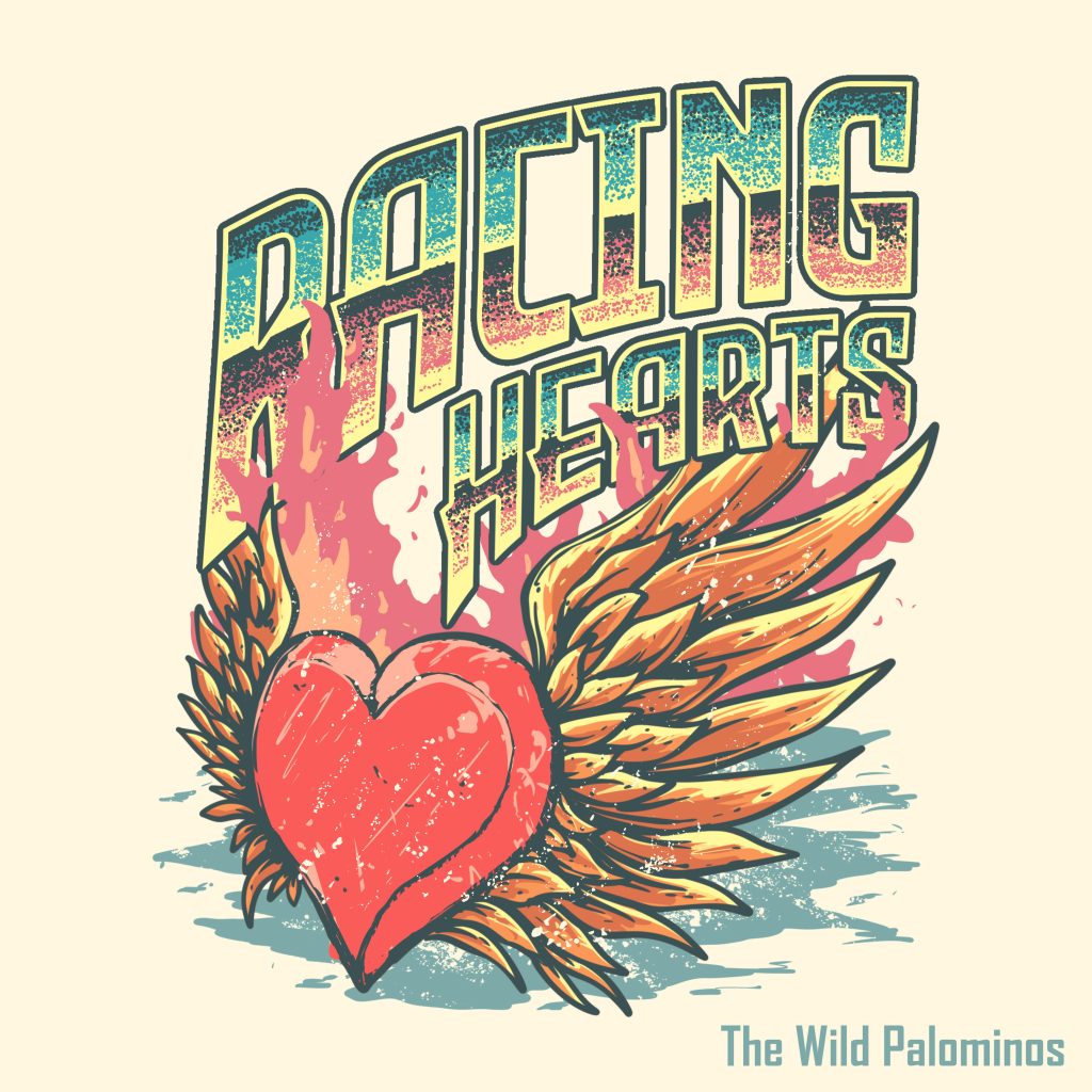 The Wild Palominos release new single, "Racing Hearts"