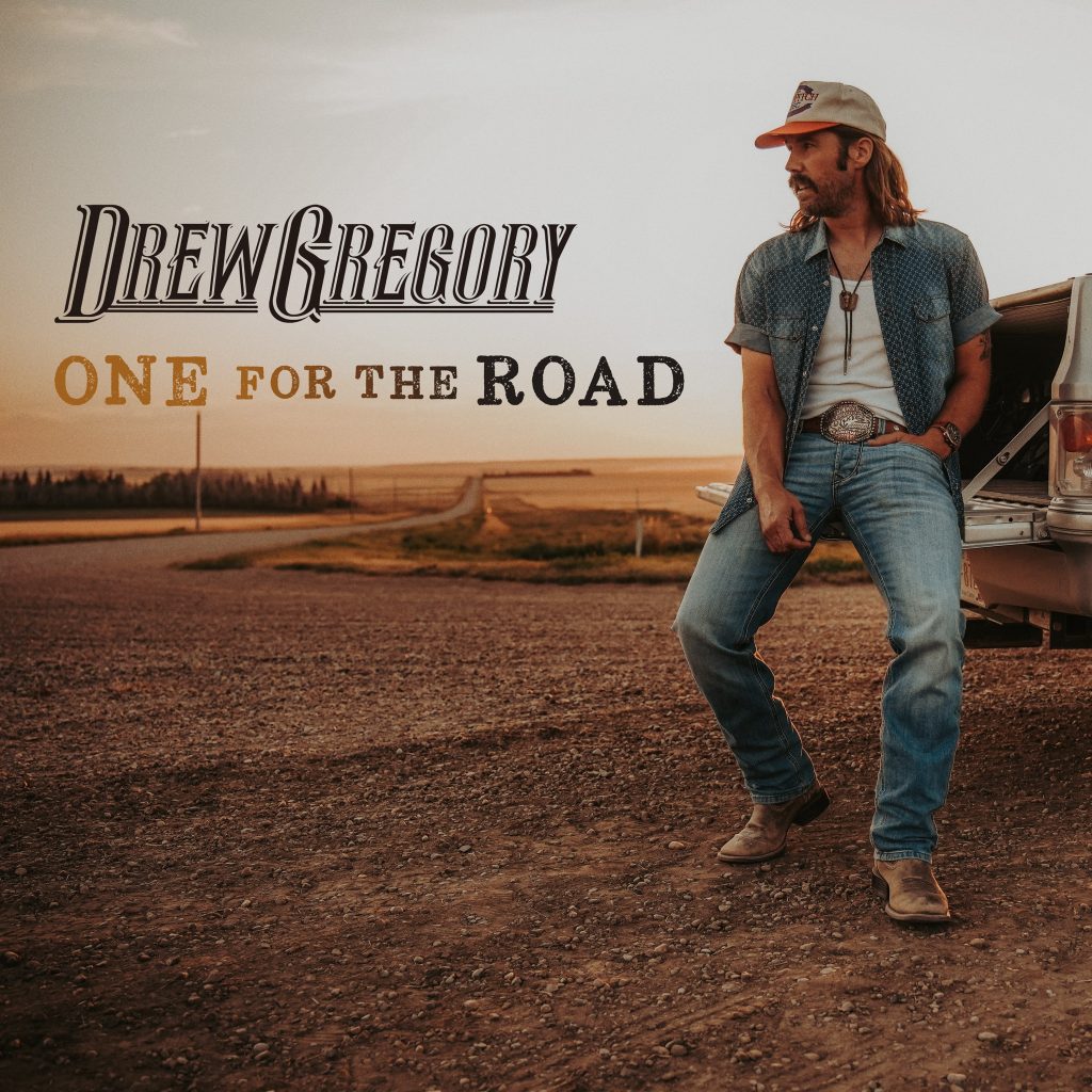 DREW GREGORY UNVEILS NEW EP, ONE FOR THE ROAD"